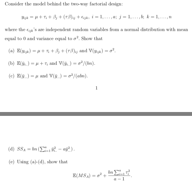 Solved Consider the model behind the two-way factorial | Chegg.com