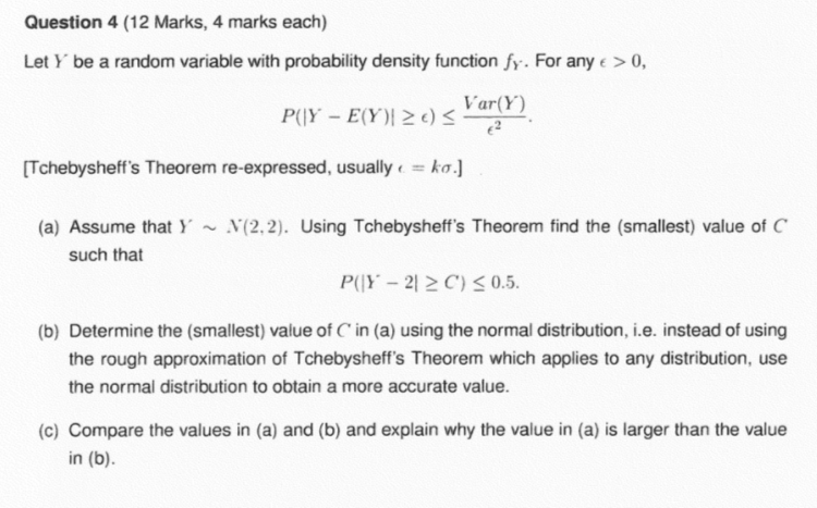 Solved Question 4 (12 Marks, 4 marks each) Let Y be a random | Chegg.com