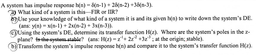 Solved A system has impulse response | Chegg.com