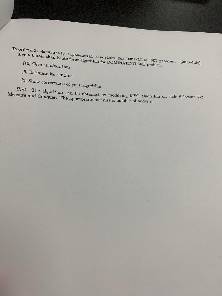 Solved Problem 2 Moderately Exponential Algorithm For 7915