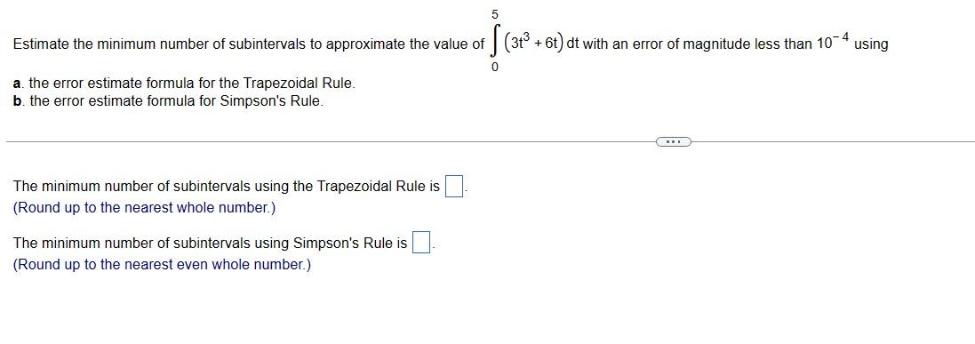 Solved Estimate the minimum number of subintervals to | Chegg.com