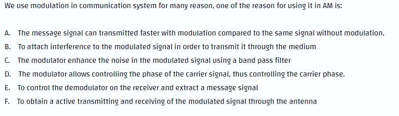 Solved We use modulation in communication system for many | Chegg.com