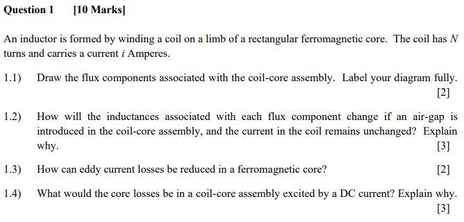Solved An inductor is formed by winding a coil on a limb of | Chegg.com