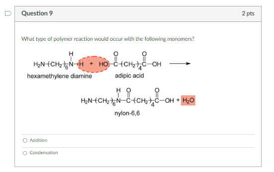 Solved What type of polymer reaction would occur with the | Chegg.com