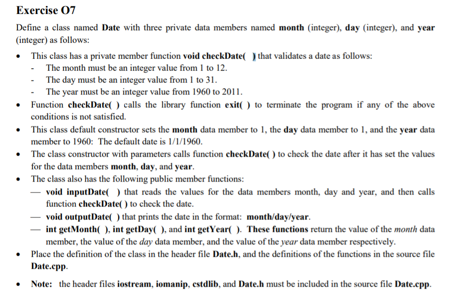 Solved Exercise 07 Define a class named Date with three | Chegg.com