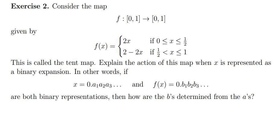 Exercise 2. Consider the map f:[0,1]→[0,1] given by | Chegg.com