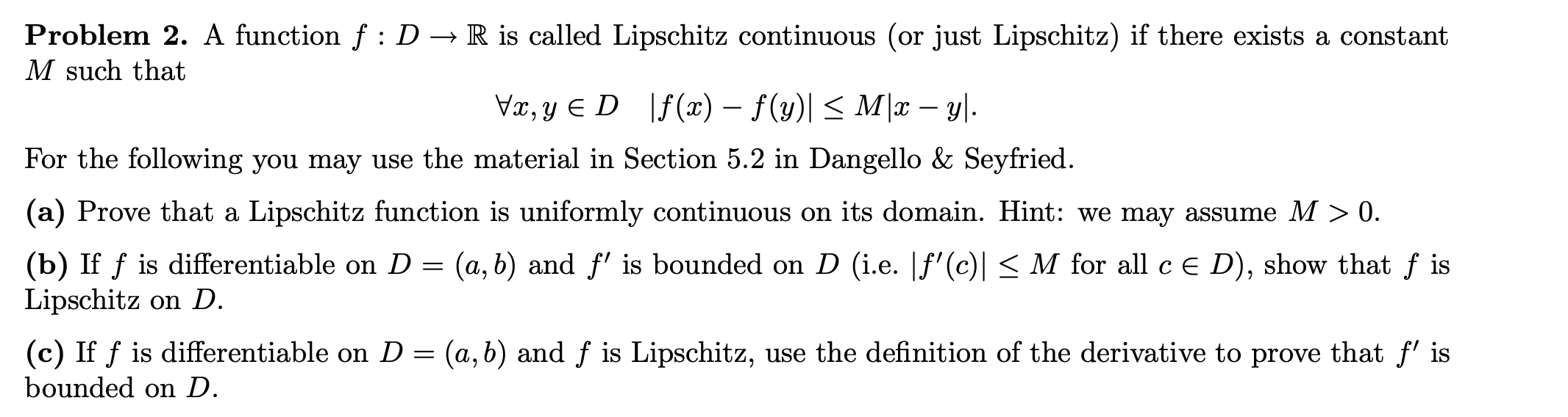 Solved Problem 2. A function f:D R is called Lipschitz | Chegg.com
