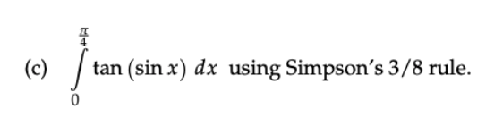 Solved 16. Approximate the specified integrals using the | Chegg.com