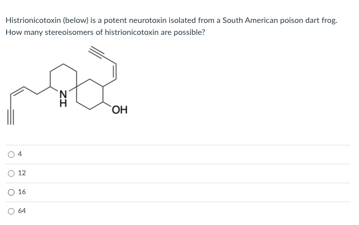 Solved Histrionicotoxin (below) is a potent neurotoxin | Chegg.com