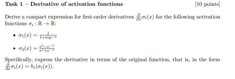 Solved Task 1 - Derivative of activation functions (10 | Chegg.com