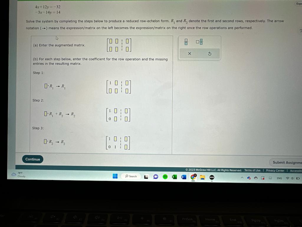 Solved 4x+12y=−32−3x−14y=14 Solve the system by completing | Chegg.com