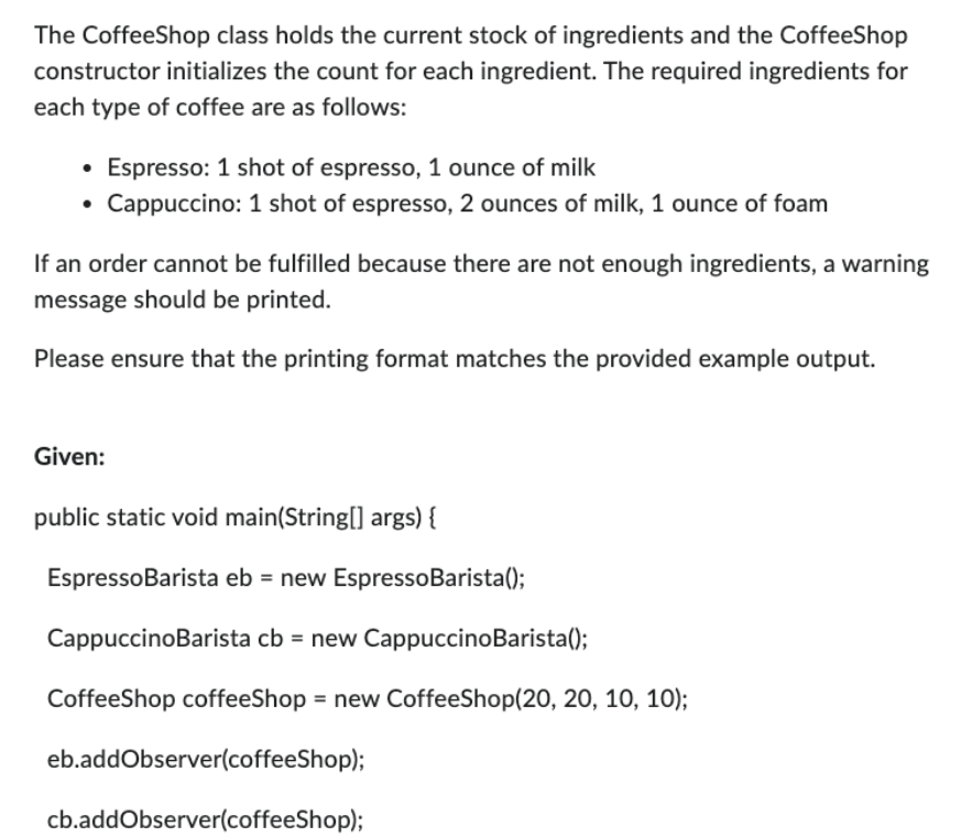 Solved Your task is to simulate a coffee shop using the | Chegg.com