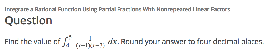 Solved Integrate a Rational Function Using Partial Fractions | Chegg.com