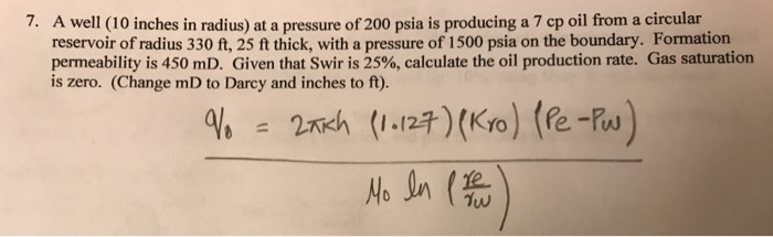 Solved Find Oil Production rate keeping in mind there needs | Chegg.com