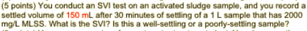 Solved You conduct an SVI test on an activated sludge | Chegg.com