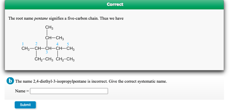Solved Correct The root name pentane signifies a five-carbon | Chegg.com