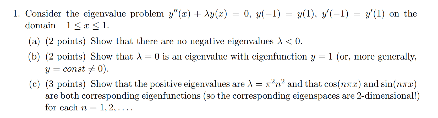 Solved Consider the eigenvalue problem | Chegg.com