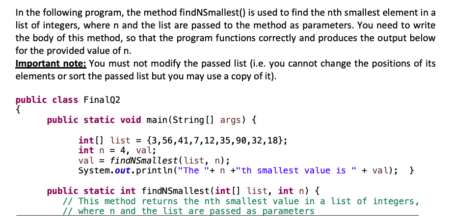 Solved In the following program, the method findSmallest() | Chegg.com