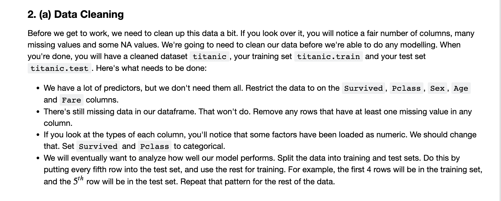 Solved 2. (a) Data Cleaning Before we get to work, we need | Chegg.com