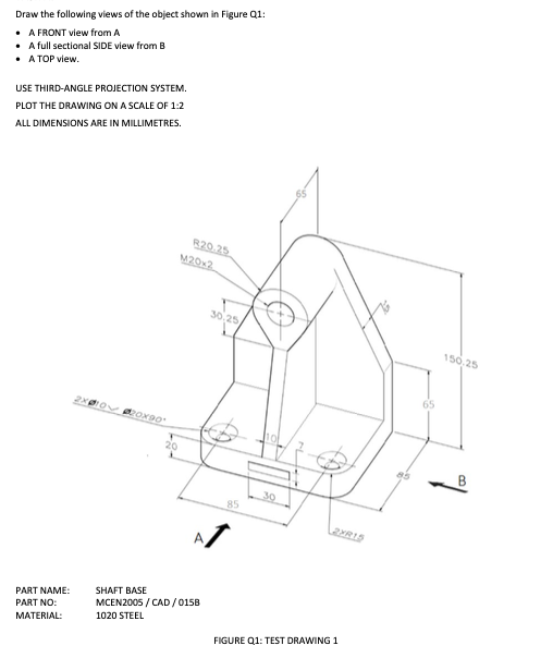 Solved Draw the following views of the object shown in | Chegg.com