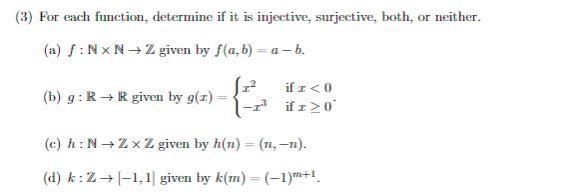 Solved (3) For each function, determine if it is injective, | Chegg.com