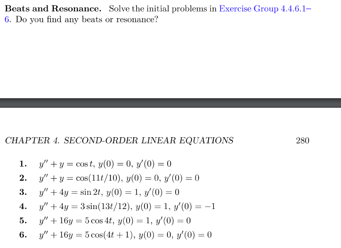 Solved Beats and Resonance. Solve the initial problems in | Chegg.com