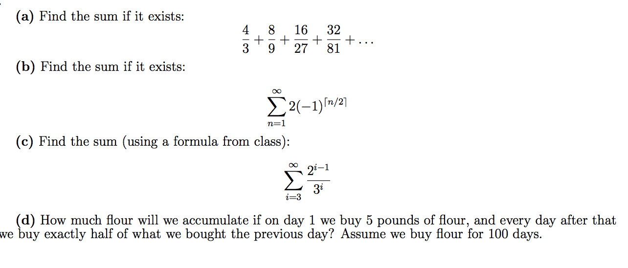 Solved (a) Find the sum if it exists: 4 8 + 3 9 + 16 32 + | Chegg.com