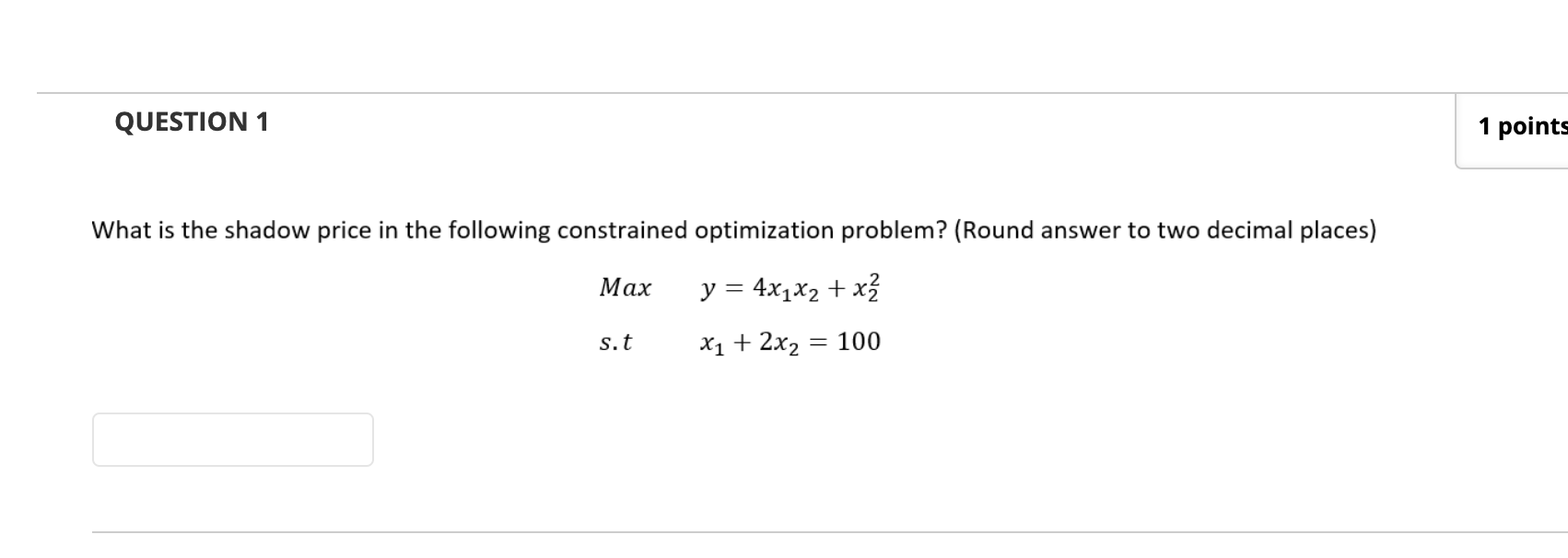 Solved What is the shadow price in the following constrained | Chegg.com
