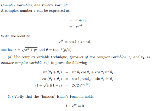 Solved Complex Variables, and Euler's Formula: A complex | Chegg.com