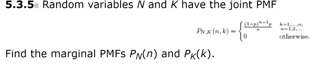 Solved 5.3.5 Random variables N and K have the joint PMF | Chegg.com