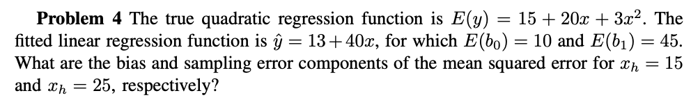 Solved Problem 4 The true quadratic regression function is | Chegg.com