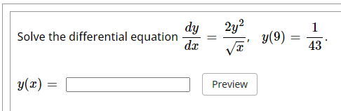 Solved Solve the differential equation dxdy=x2y2,y(9)=431. | Chegg.com