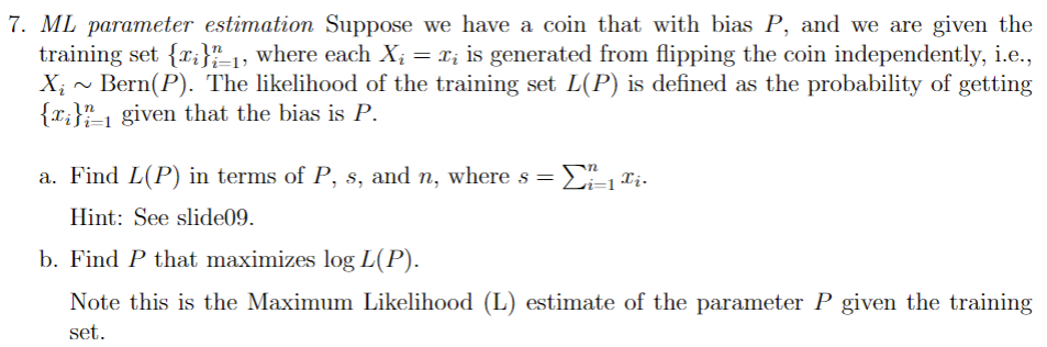 Solved 7. ML parameter estimation Suppose we have a coin | Chegg.com