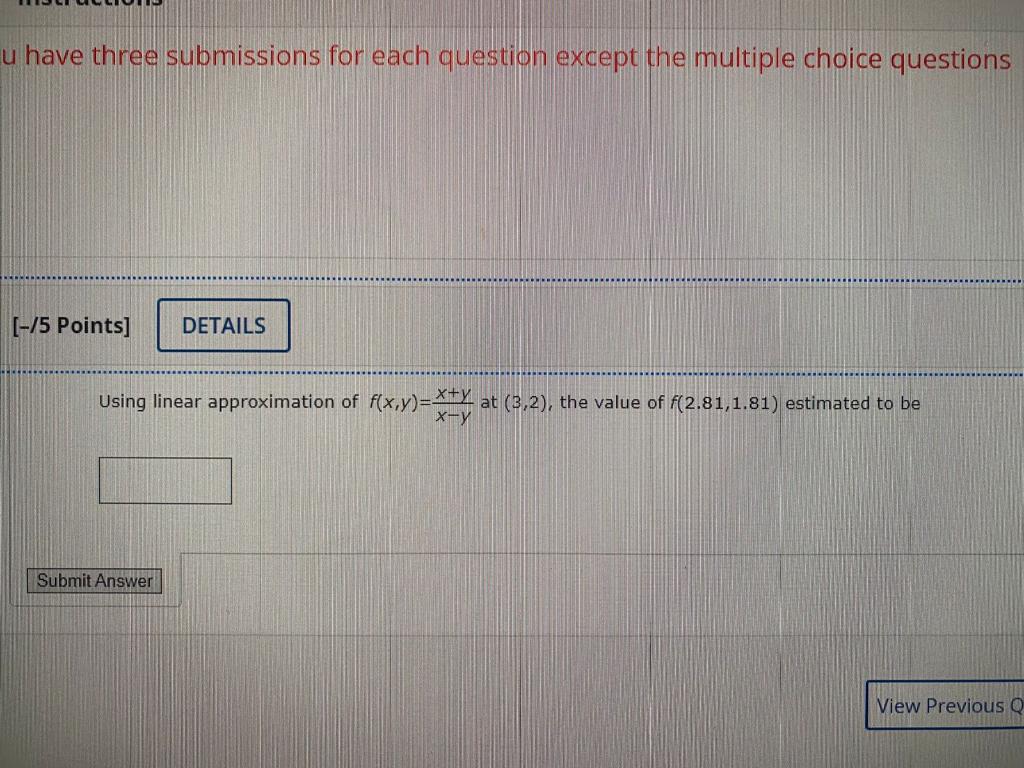 Solved have three submissions for each question except the | Chegg.com