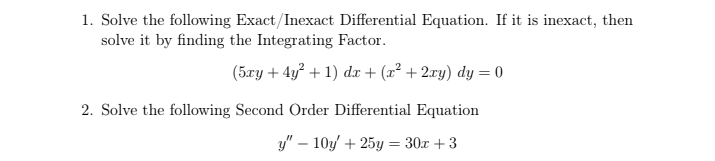 Solved 1. Solve the following Exact/Inexact Differential | Chegg.com