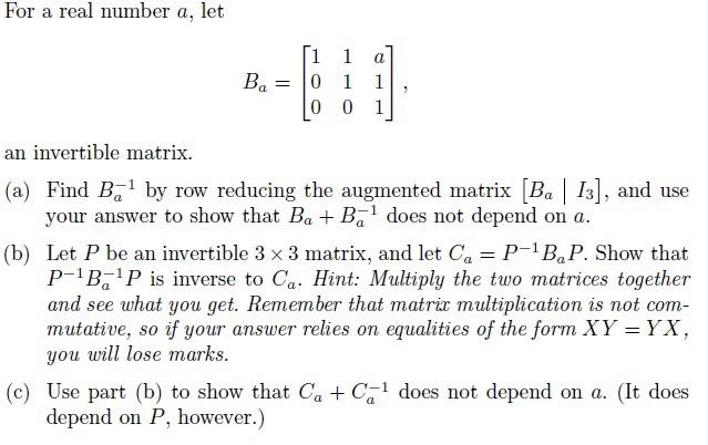 Solved For a real number a, let Ba=⎣⎡100110a11⎦⎤, an | Chegg.com