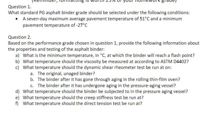 Solved Question 1. What standard PG asphalt binder grade | Chegg.com