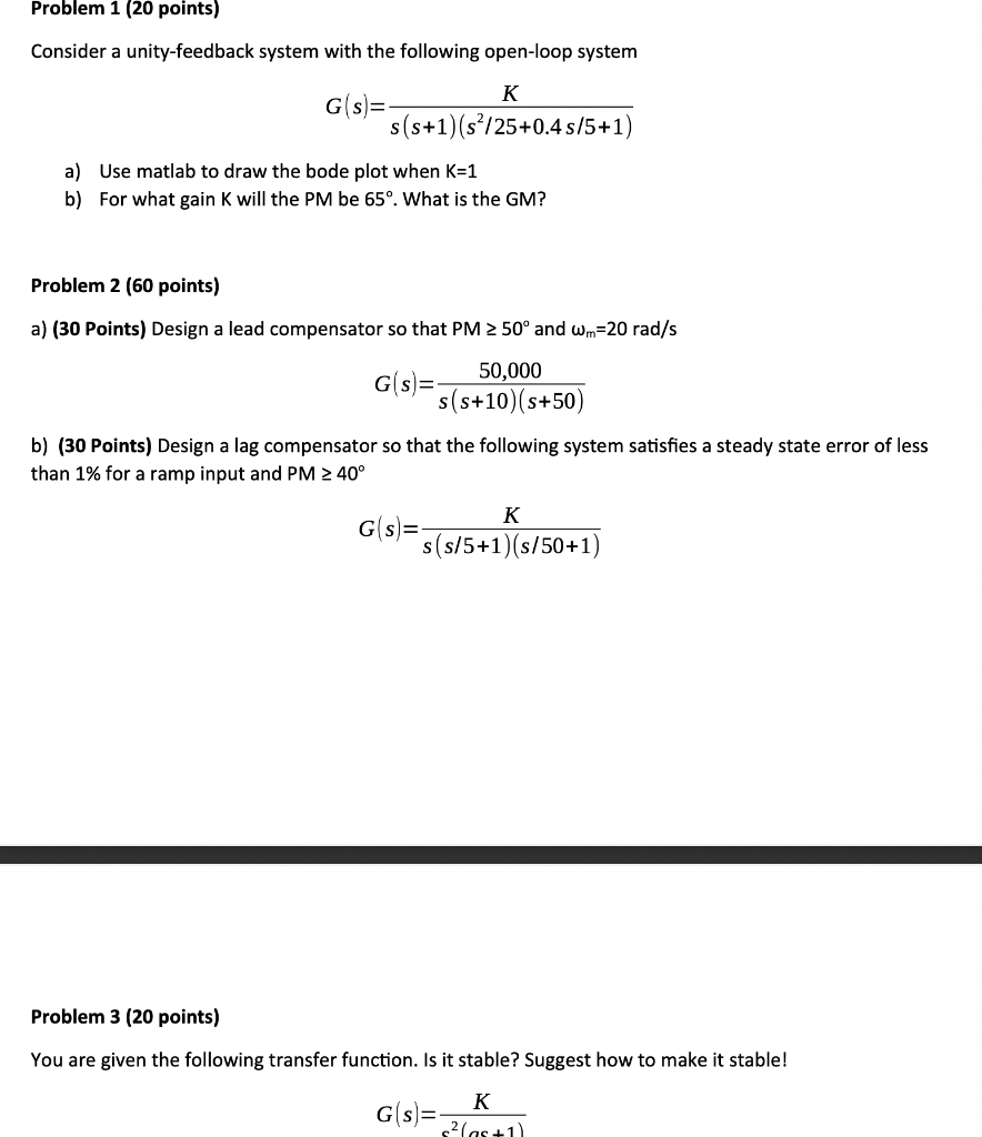 Solved Consider a unity-feedback system with the following | Chegg.com