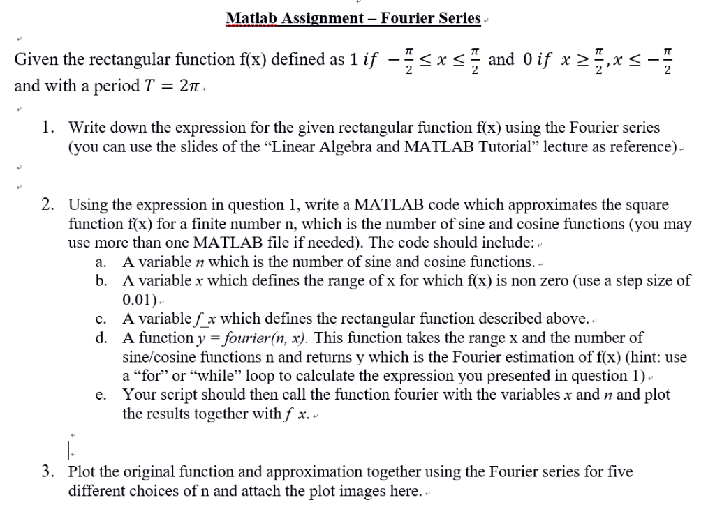 Solved Matlab Assignment- Fourier Series- 플, x Given the | Chegg.com