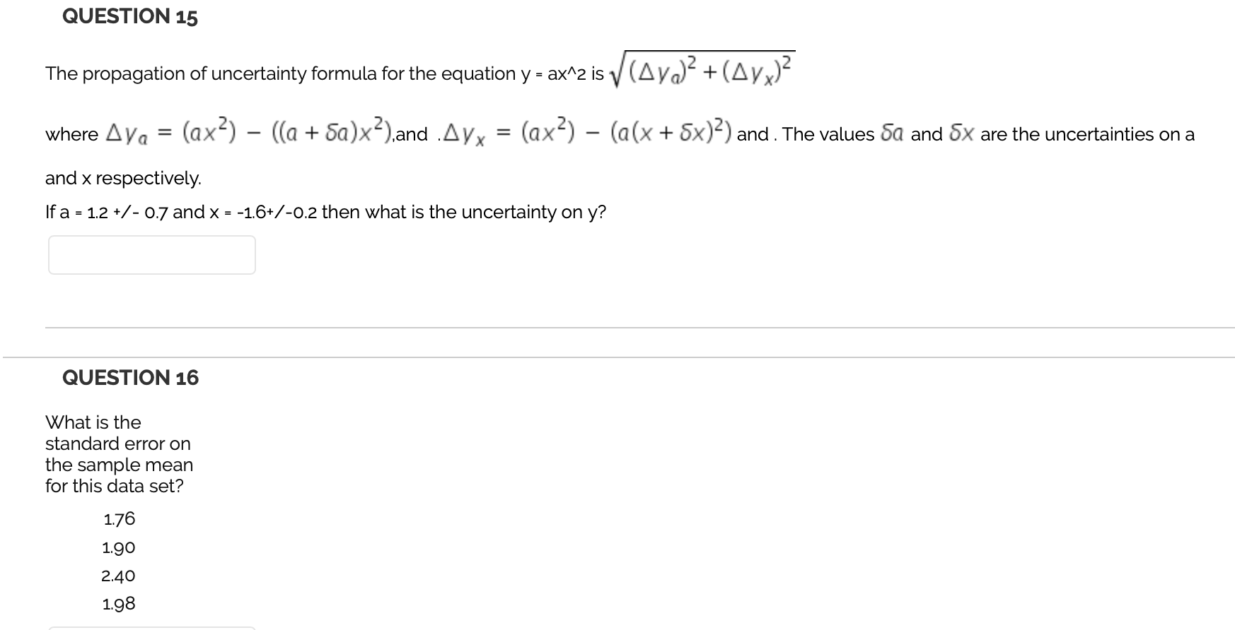 Solved QUESTION 15 The propagation of uncertainty formula | Chegg.com