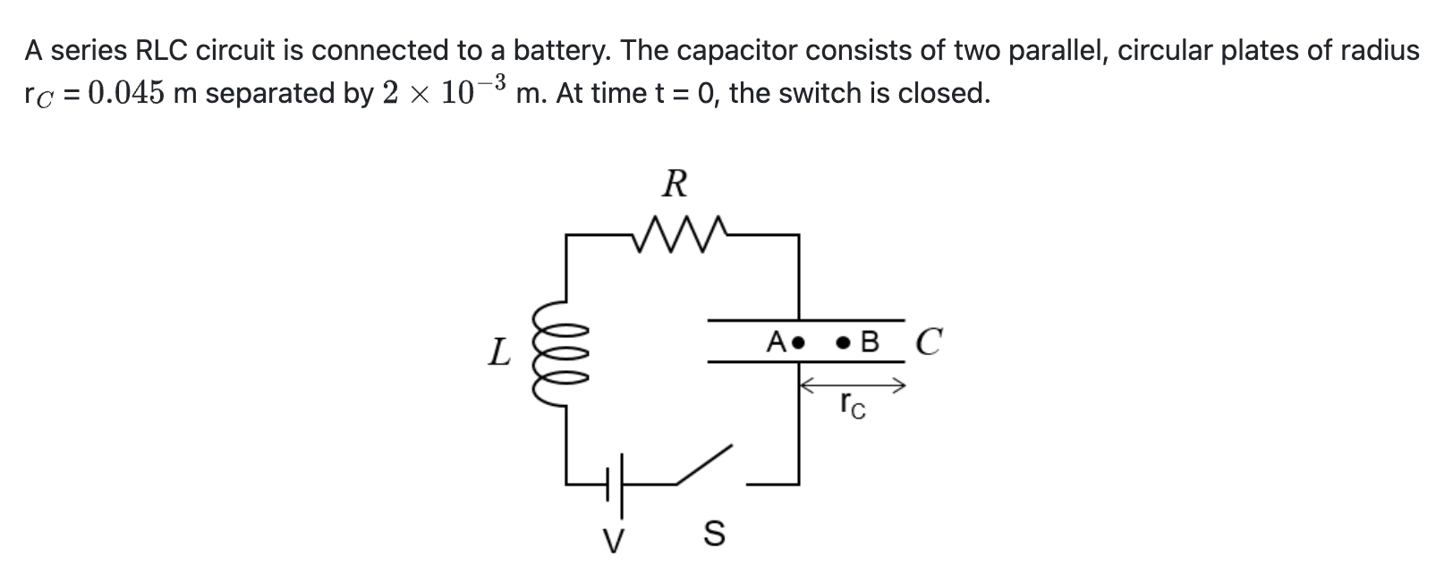 Solved A series RLC circuit is connected to a battery. The | Chegg.com