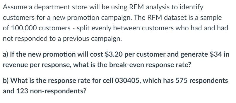 Solved Assume a department store will be using RFM analysis | Chegg.com