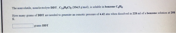 Solved The nonvolatile, nonelectrolyte DDT, CHCl (354.5 | Chegg.com