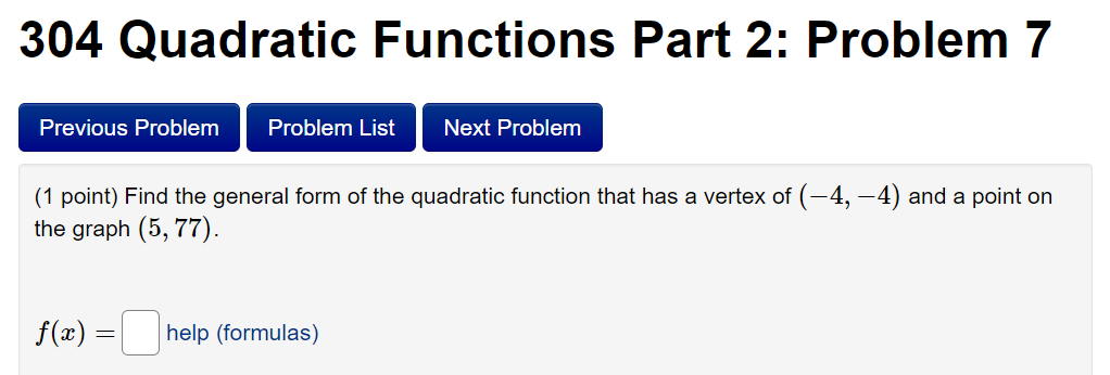 Solved 304 Quadratic Functions Part 2: Problem 7 (1 point) | Chegg.com