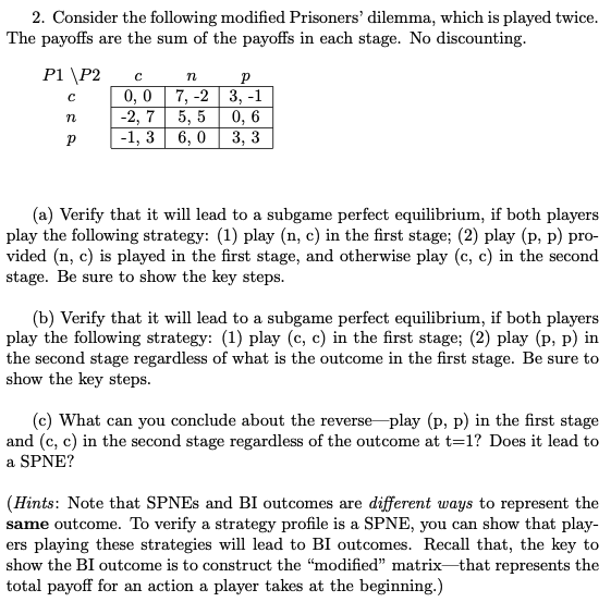 Consider the following modified Prisoners' dilemma, | Chegg.com