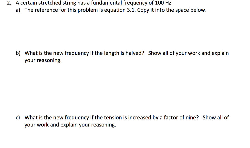 Solved 2. A certain stretched string has a fundamental | Chegg.com