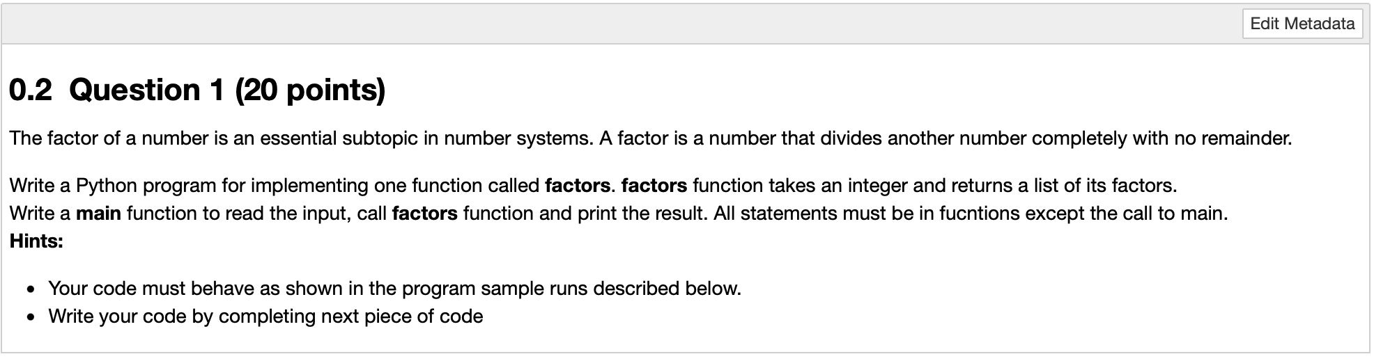 Solved 0.2 Question 1 (20 points) The factor of a number is | Chegg.com