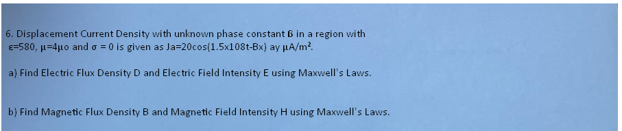 Solved 6. Displacement Current Density with unknown phase | Chegg.com