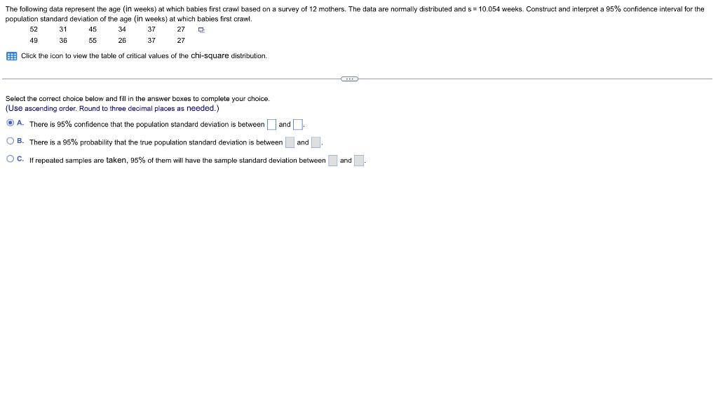 Solved population standard deviation of the age (in weeks) | Chegg.com