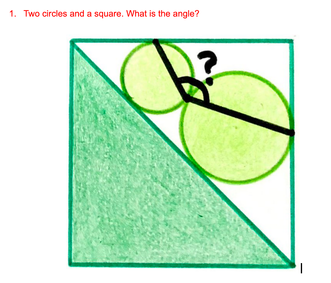Solved 1. Two circles and a square. What is the angle? | | Chegg.com